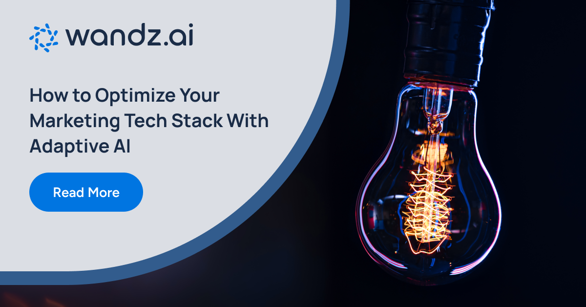 How to Optimize Your Marketing Tech Stack with Predictive AI Solutions - Wandz.ai